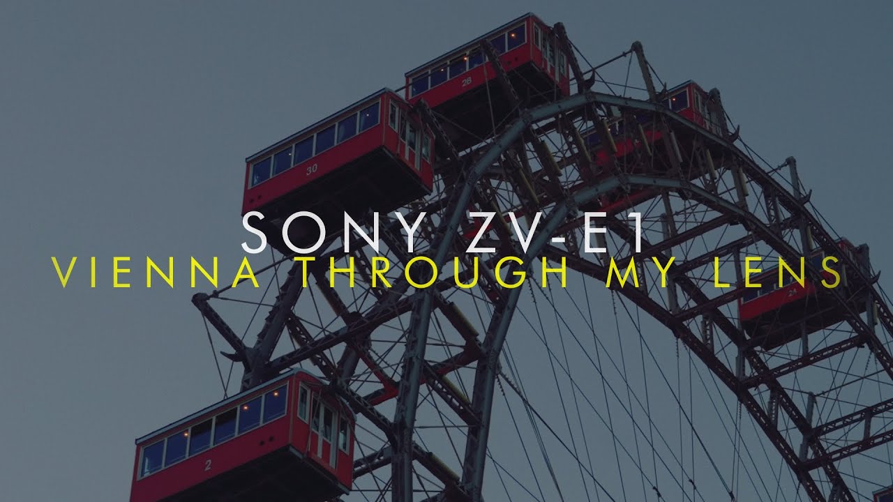 Sony ZV-E1 | Vienna through my lens | Cineprint16 - YouTube