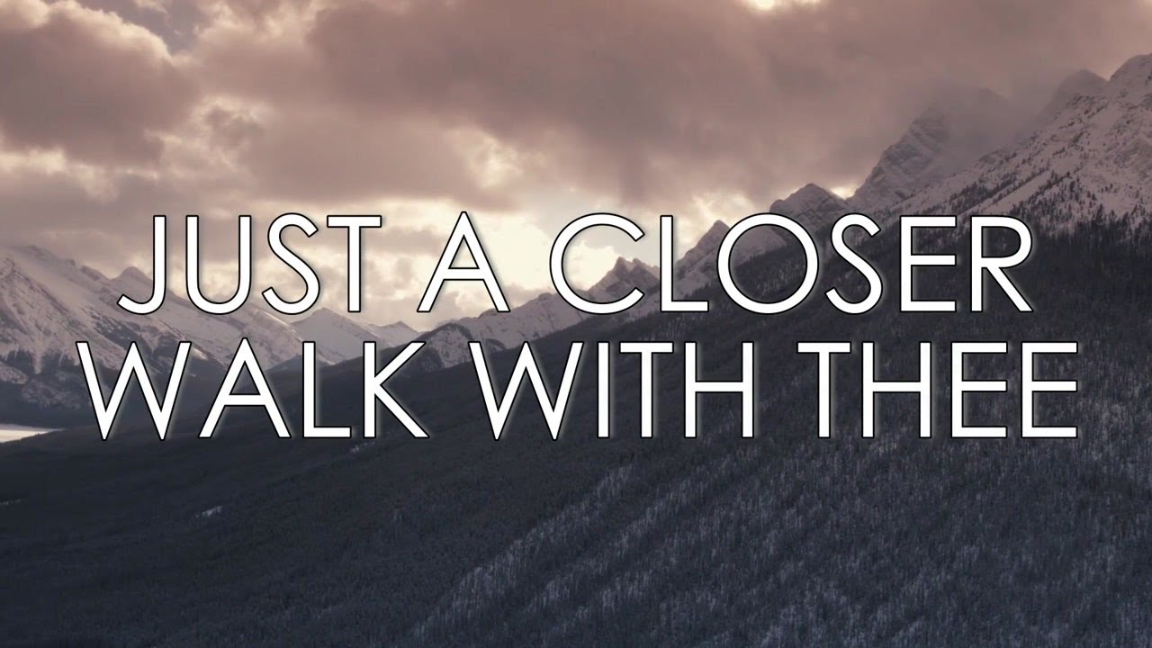Just a Closer Walk with Thee- Lyric Video- Karaoke- No Vocals- Piano ...