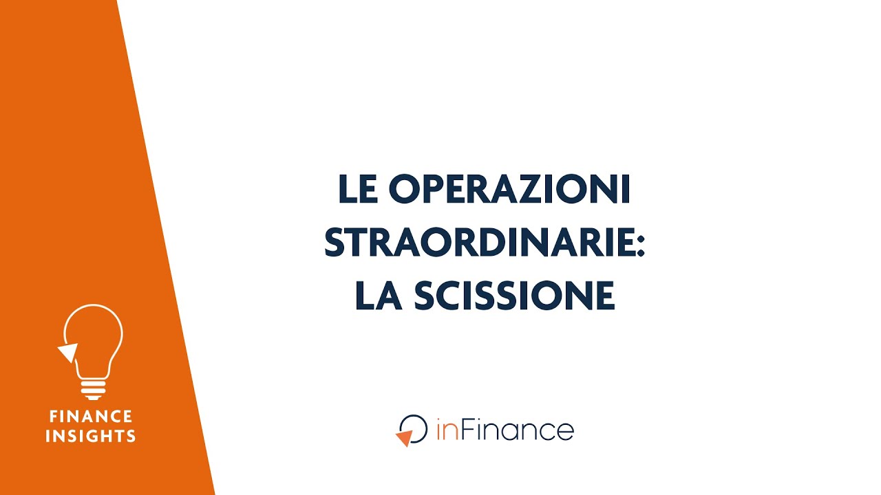 Operazioni straordinarie: la scissione - YouTube