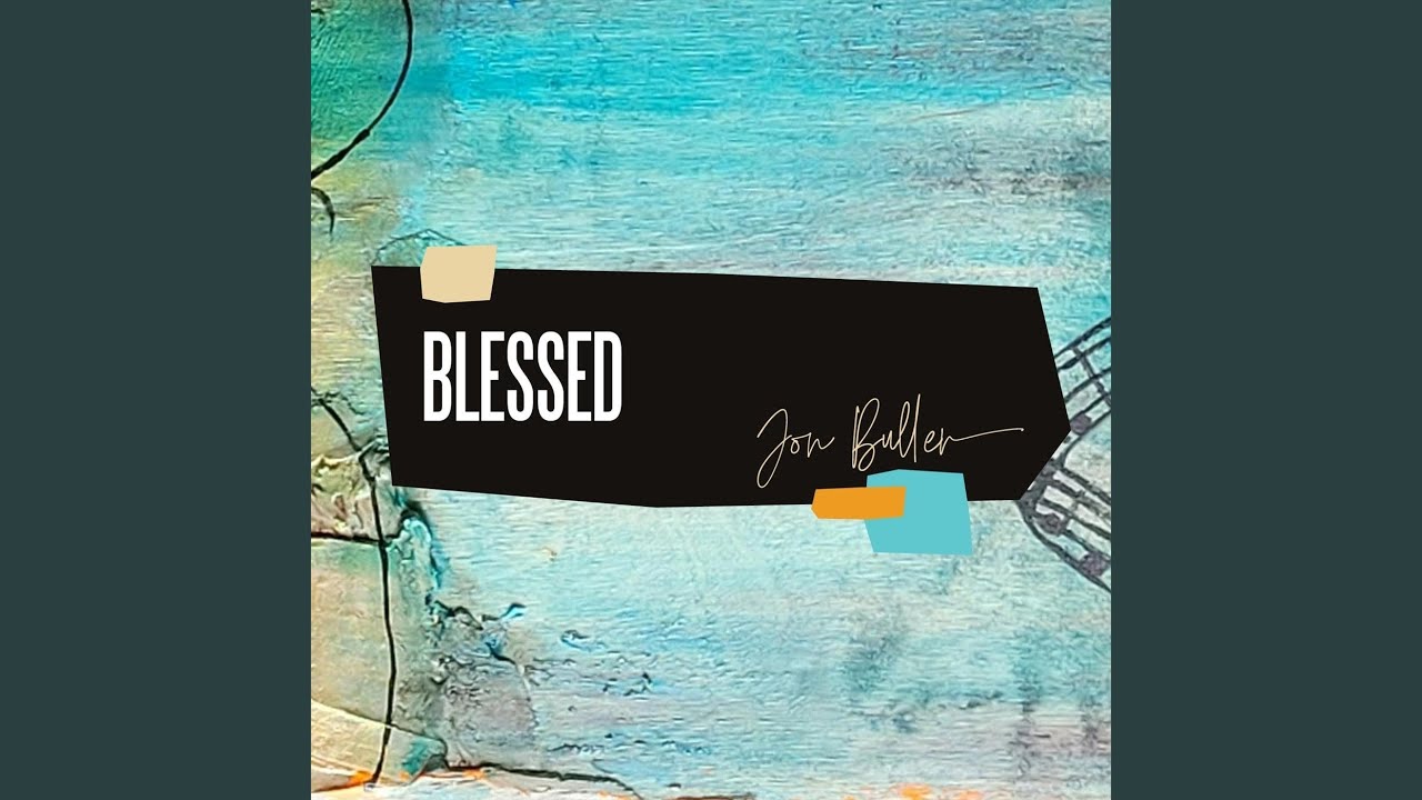 Blessed - YouTube