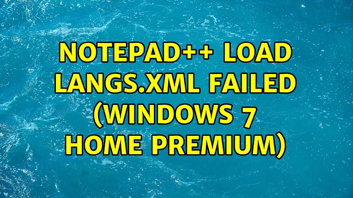 Sữa lỗi load langs.xml failed trong notepad++ năm 2024