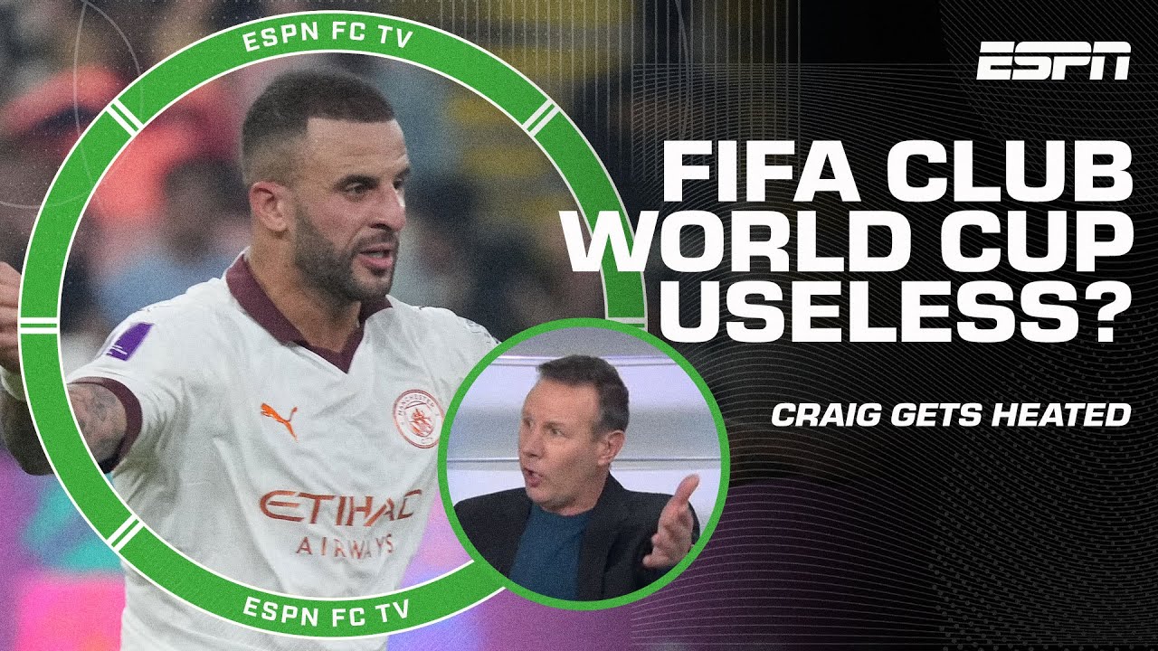 Craig gets HEATED about FIFA Club World Cup: 'They CARE NOT about the ...