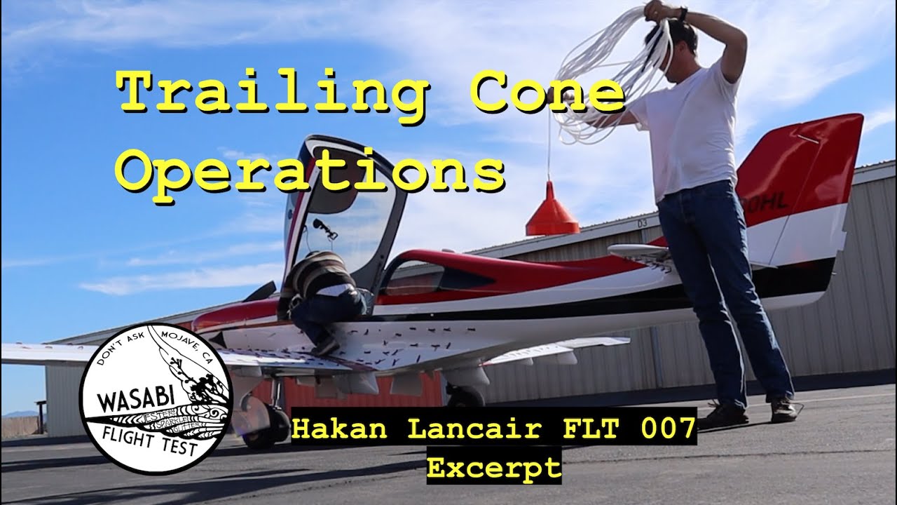 Trailing Cone Details and Operations - Hakan Modified Lancair Flt 7 ...