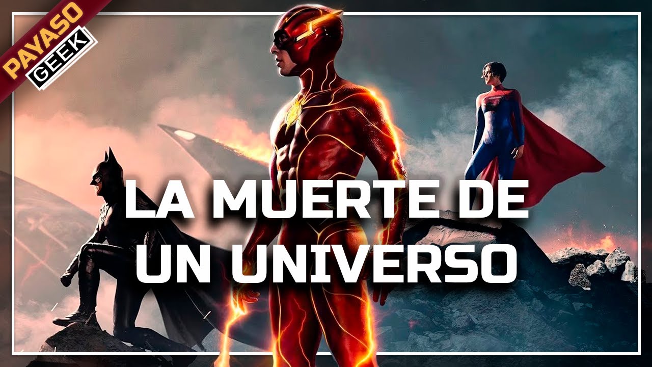 Flash y la muerte de un universo - Mi opinión de The Flash - YouTube