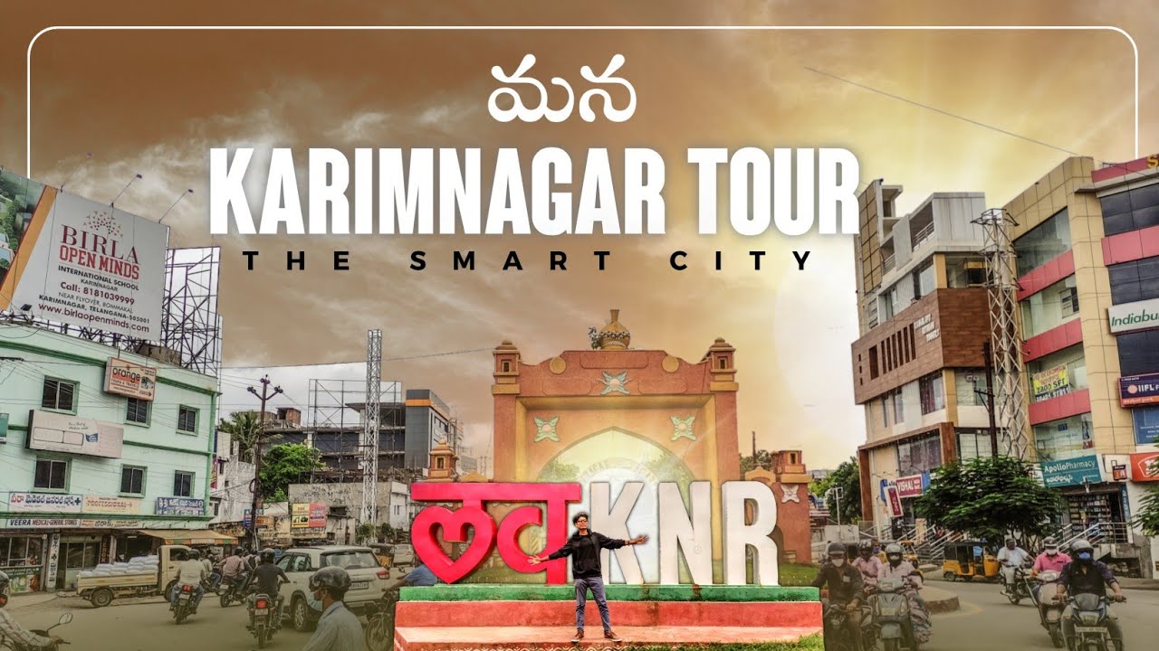 #Karimnagar || TheSmartCity || Karimnagar Vlog || Karimnagar Famous ...