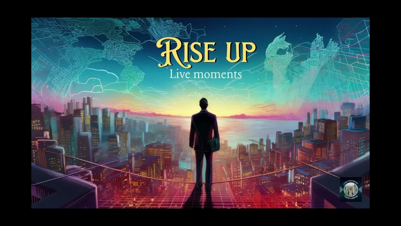 Rise Up || A Great Hip Hop Song || part-01 || Live moments - YouTube