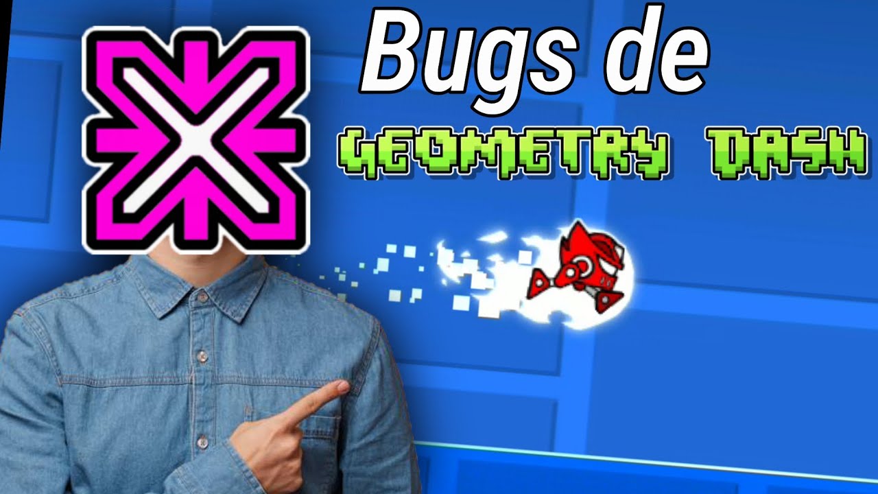 TOP 8 Bugs de Geometry Dash 2.2 - YouTube
