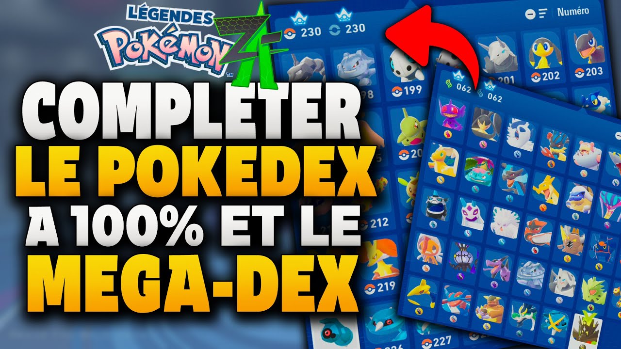 POKEDEX et MEGA-DEX COMPLET A 100% sur LEGENDES POKEMON Z-A - YouTube