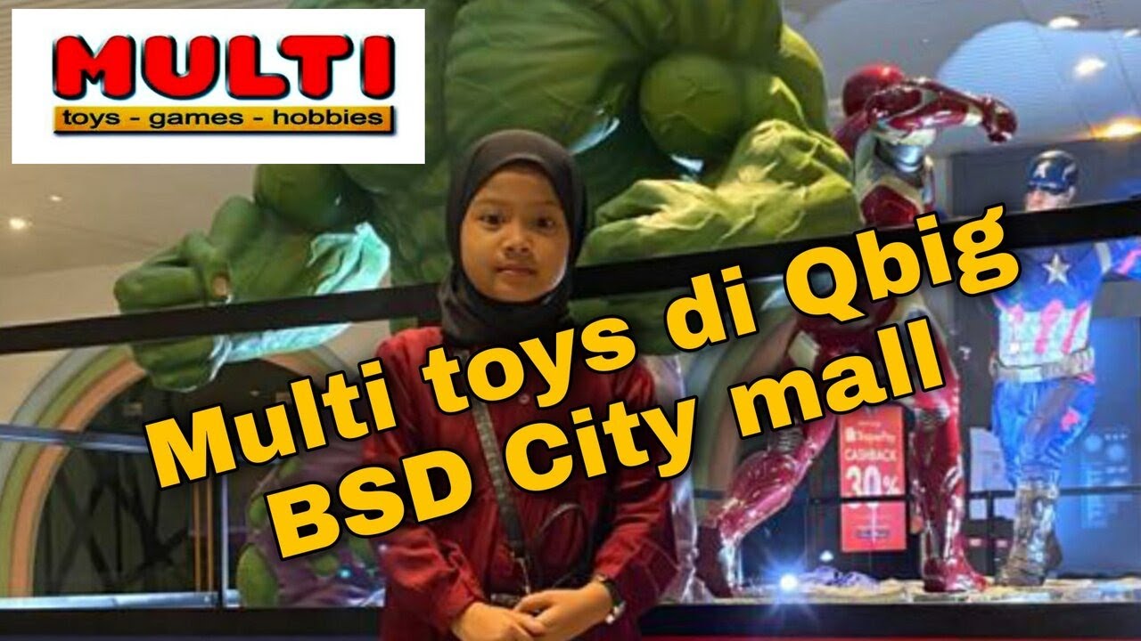 MULTI toys di QBIG BSD CITY mall - YouTube