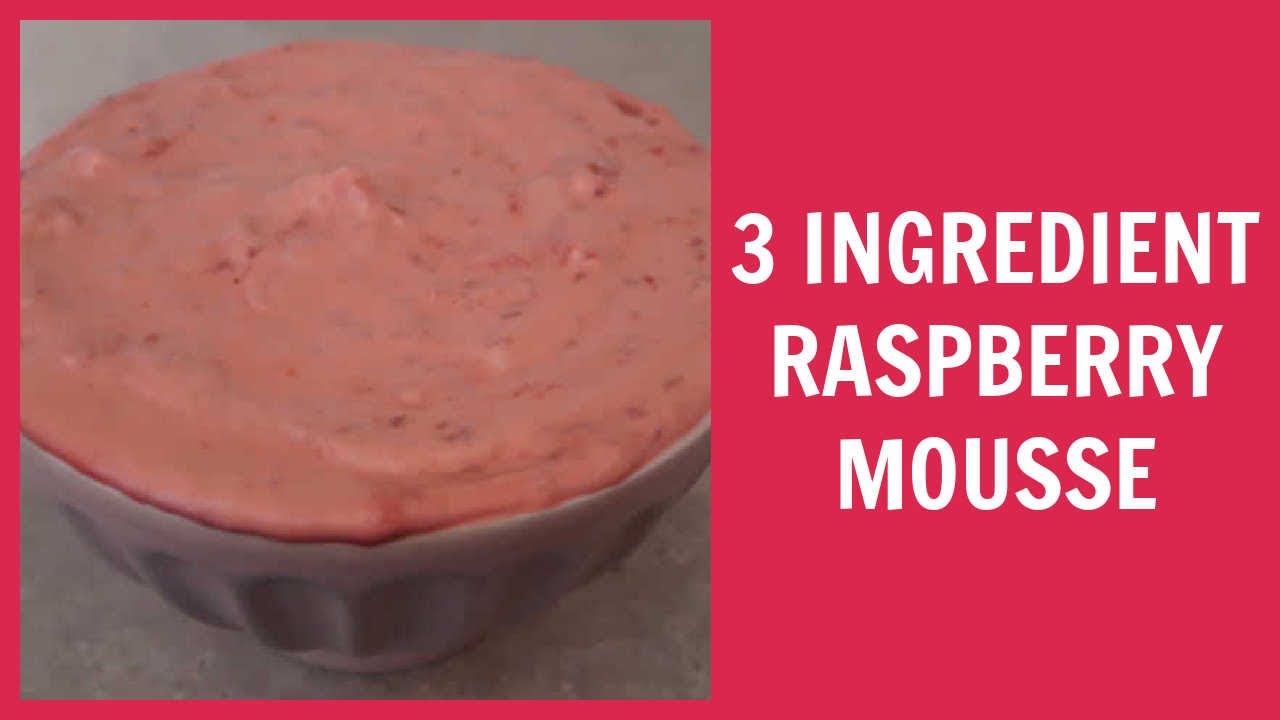 Easy 3 Ingredient Raspberry Mousse Dessert Recipe Without Gelatin - YouTube