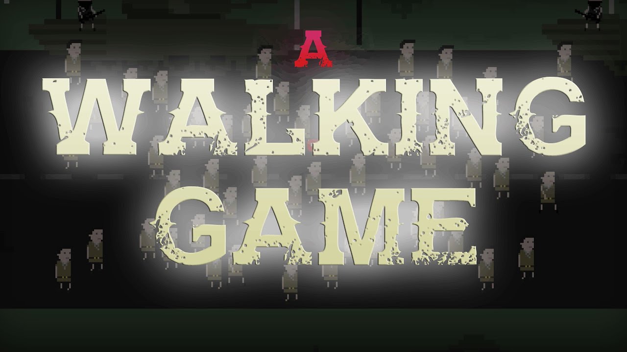A WALKING GAME | TRAILER - YouTube