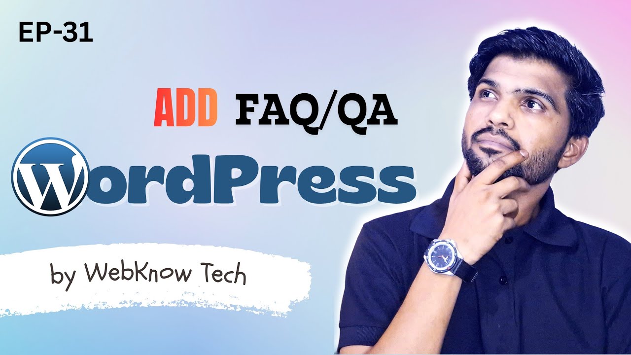 How to add 🥺FAQ in WordPress Website (Step by Step) | WebKnow Tech ...