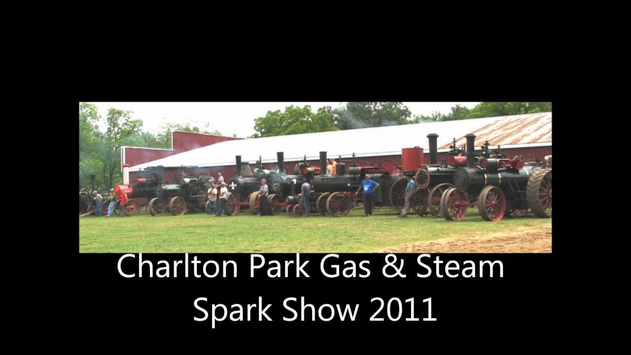 Charlton Park Gas & Steam "Spark" Show - YouTube