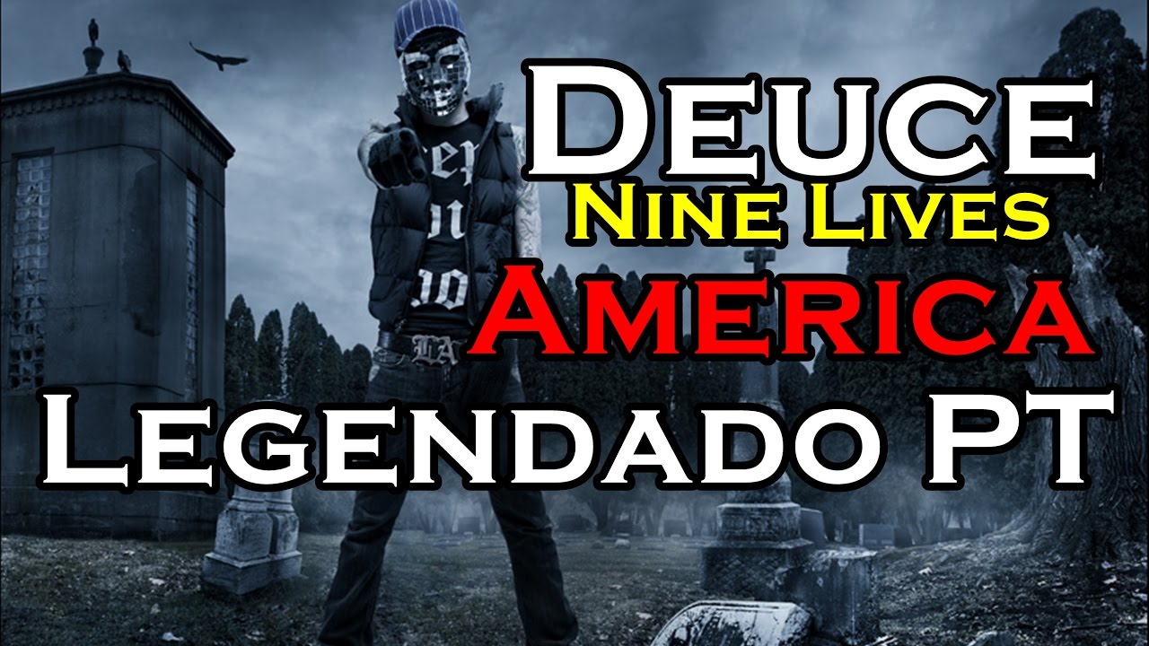 Deuce - America Legendado PT - YouTube