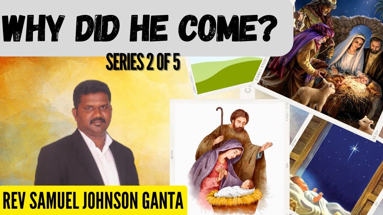 యేసు ఎందుకు జన్మించారు?? // Sermon part 2 of 5 _ Rev Samuel Johnson ...