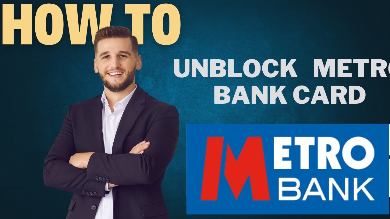 How to unblock METRO BANK card l DOUBLE Z - YouTube
