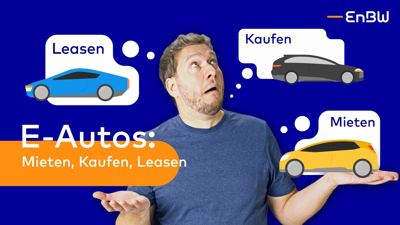 E Auto Kaufen Oder Leasen