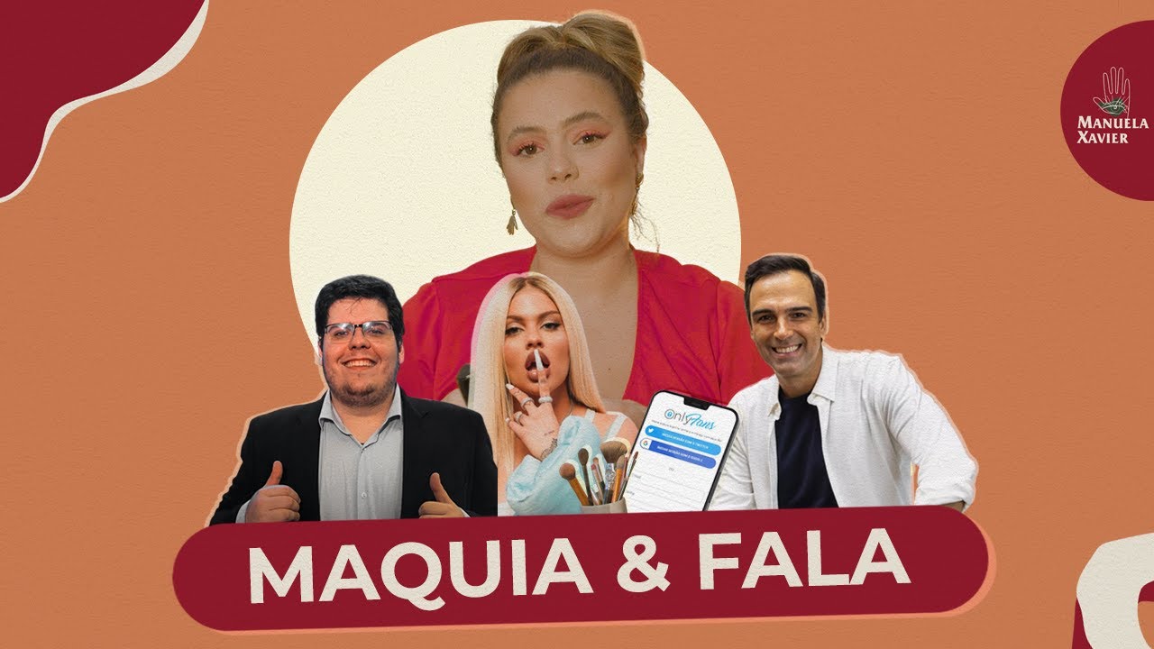 MAQUIA E FALA: Luisa Sonsa, Casimiro, onlyfans, boy namorável e Tadeu ...