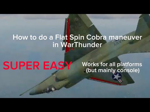 How to do a SUPER EASY Flat Spin Cobra in Warthunder! (Tutorial) - YouTube