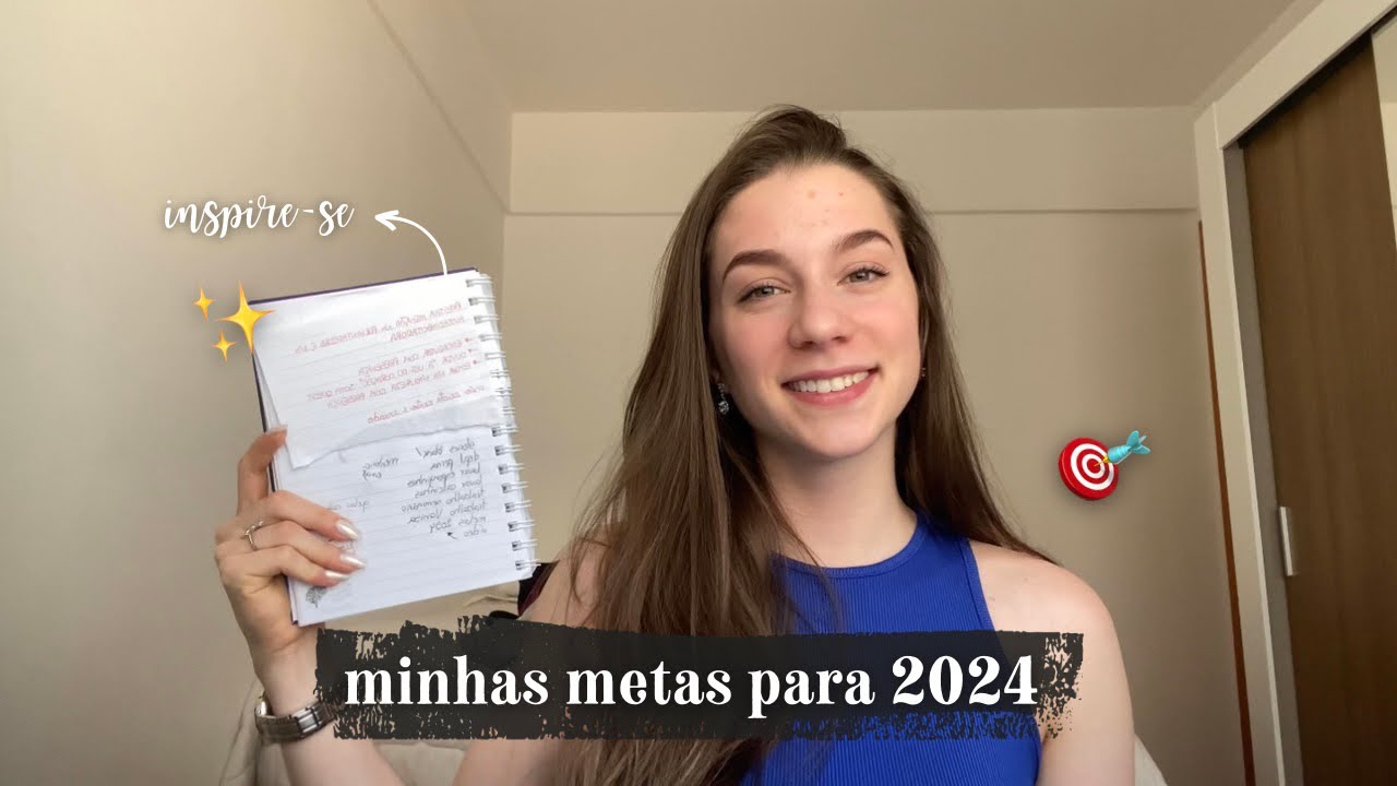 MINHAS METAS PARA 2024: inspire-se para criar as suas + dicas para a ...