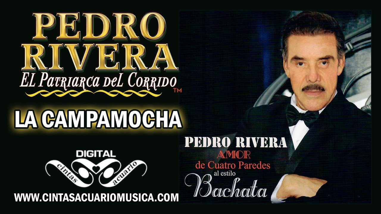 La Campamocha - Pedro Rivera Disco al estilo Bachata - YouTube