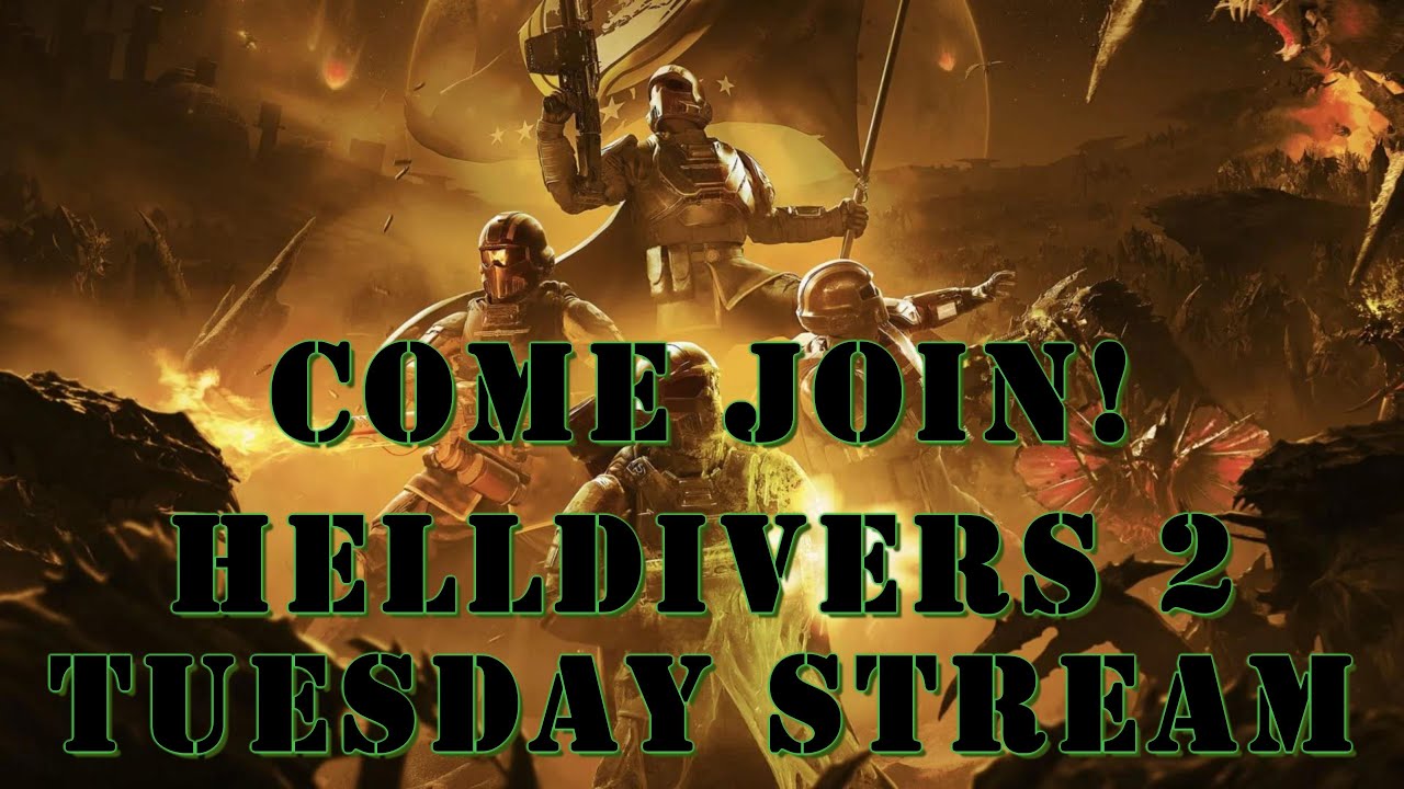 Tuesday Stream With The Team!!! on Helldivers 2 - YouTube