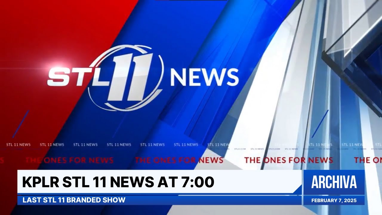 KPLR STL 11 News at 7:00 - Last STL 11 Branded Show | February 7, 2025 ...