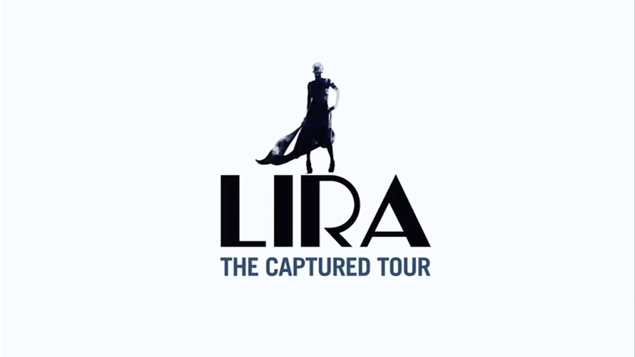 LIRA: The Captured Tour DVD - YouTube