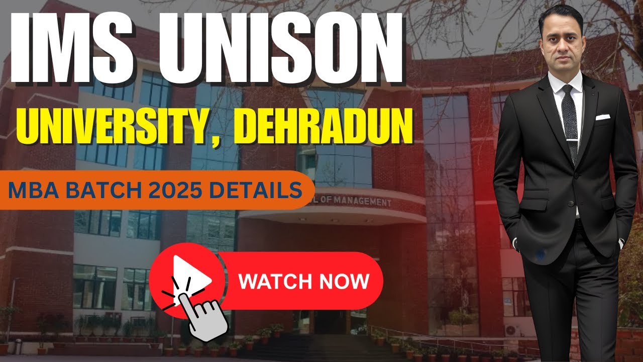 IMS Unison University MBA Batch 2025: All You Need to Know! - YouTube