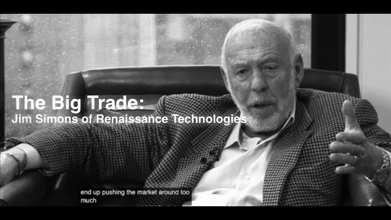 The Big Trade: Jim Simons of Renaissance Technologies - YouTube