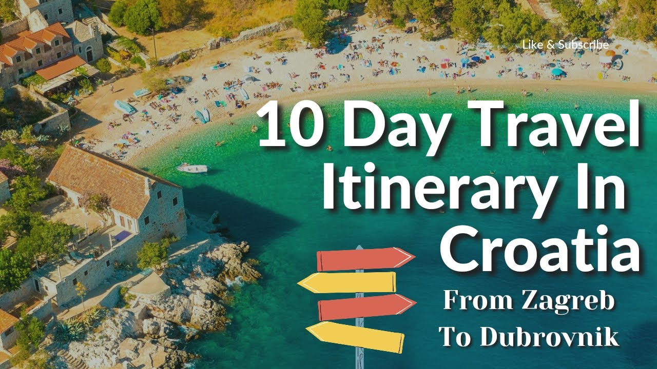 10 days Croatia Itinerary: from Zagreb to Dubrovnik - YouTube