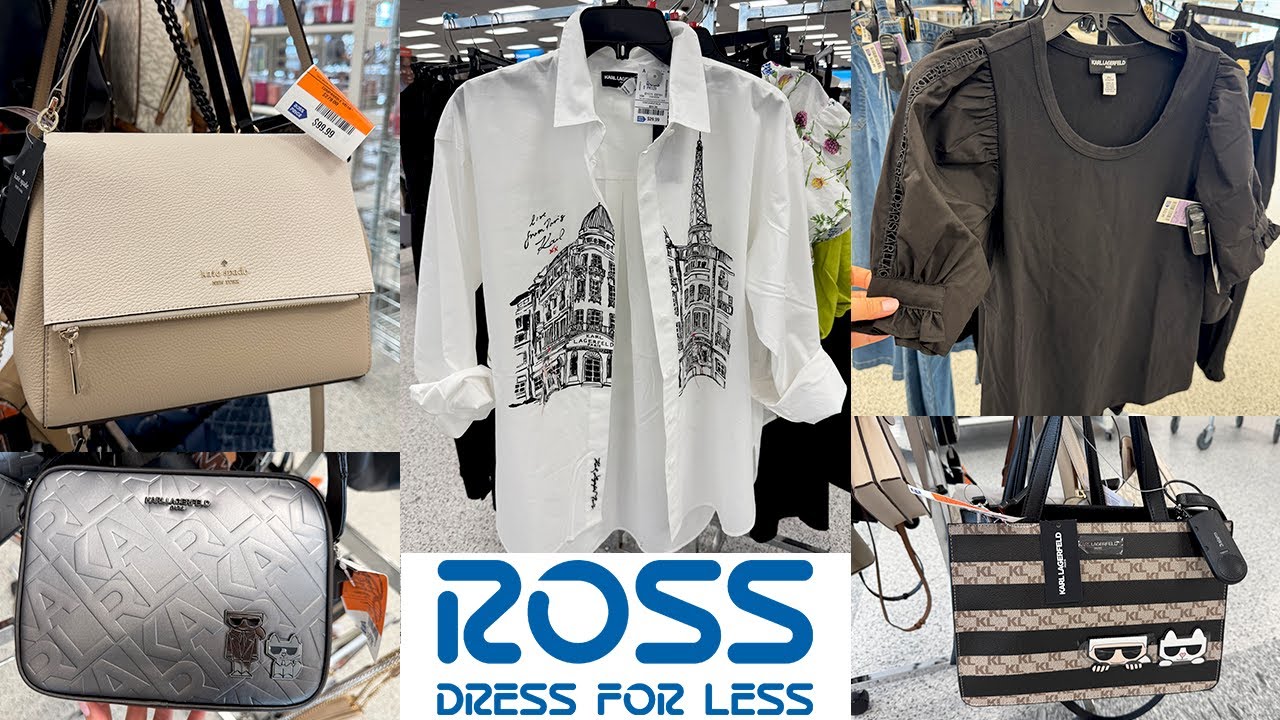 🌷 ROSS NEW FASHION FINDS ️ KARL LAGERFELD & KATE SPADE BAGS & CLOTHING ...