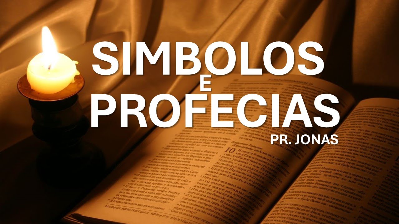 Símbolos e Profecias (Pr. Jonas) - YouTube