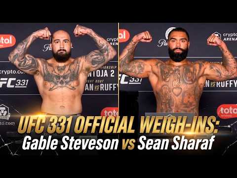 UFC 331 OFFICIAL WEIGH-INS: Gable Steveson vs. Sean Sharaf