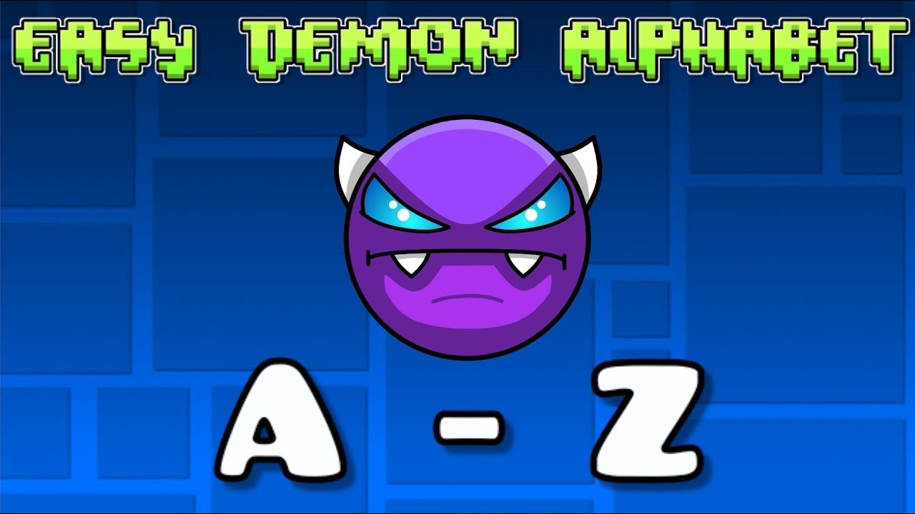 26 EASY DEMONS IN ONE VIDEO - Easy Demon Alphabet COMPLETE | xSDM - YouTube