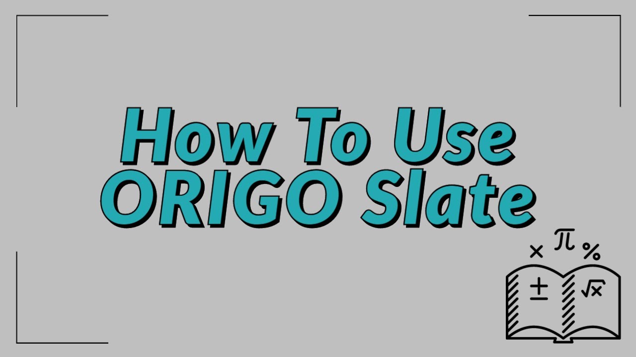 How To Use ORIGO Slate - YouTube