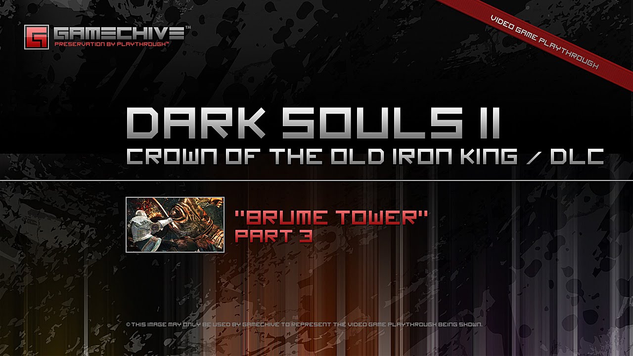 Dark Souls 2 DLC (PS3/PS4) Gamechive (Brume Tower, Part 3/5) - YouTube