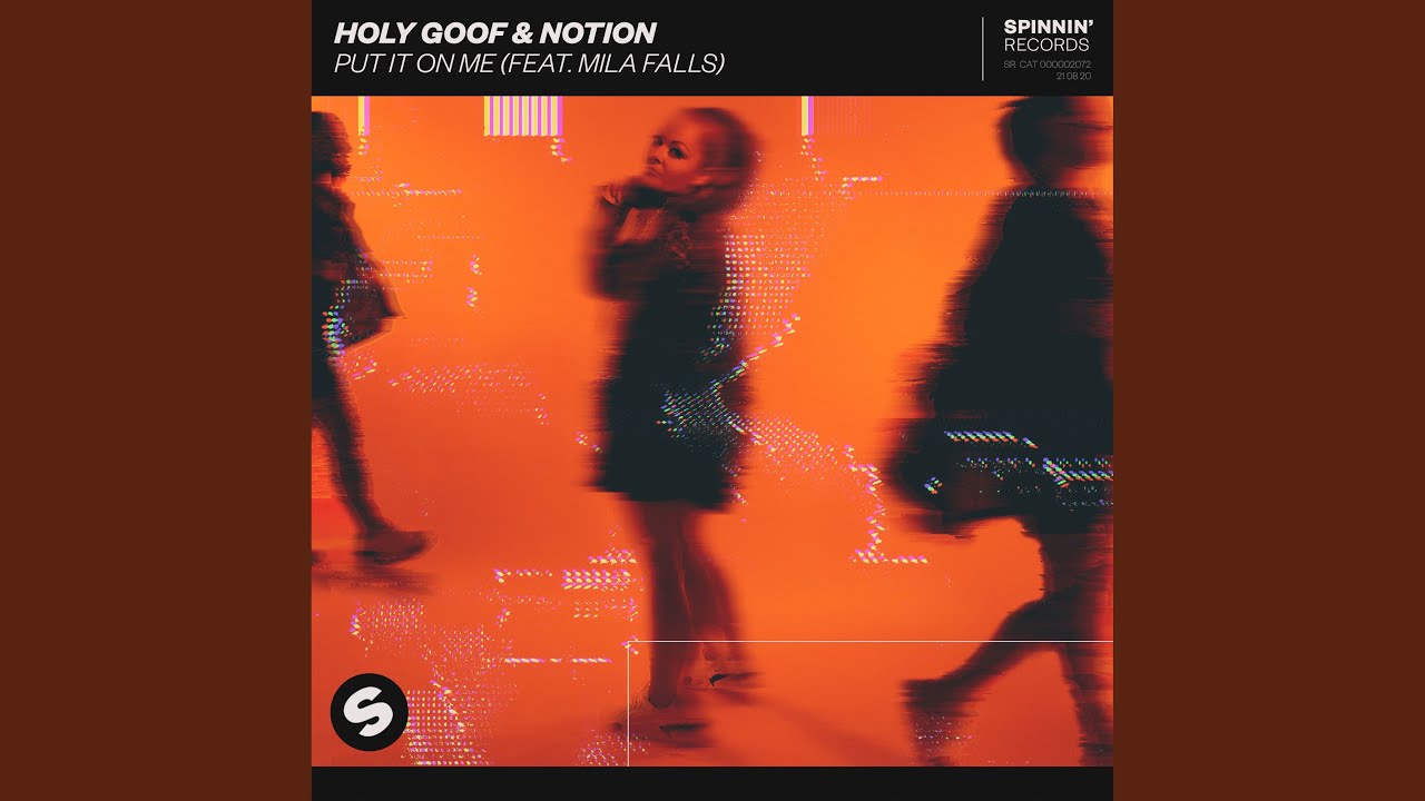 Put It On Me (feat. Mila Falls) - YouTube