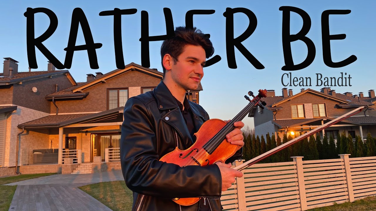 Rather Be - violin cover (Clean Bandit) #violin #ratherbecover # ...