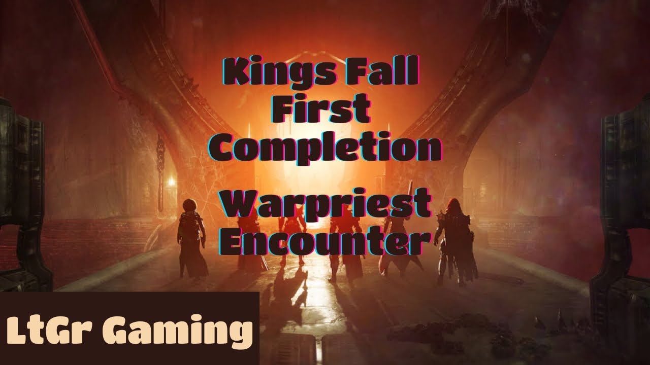 Destiny 2 Kings Fall First Completion: Warpriest Encounter - YouTube
