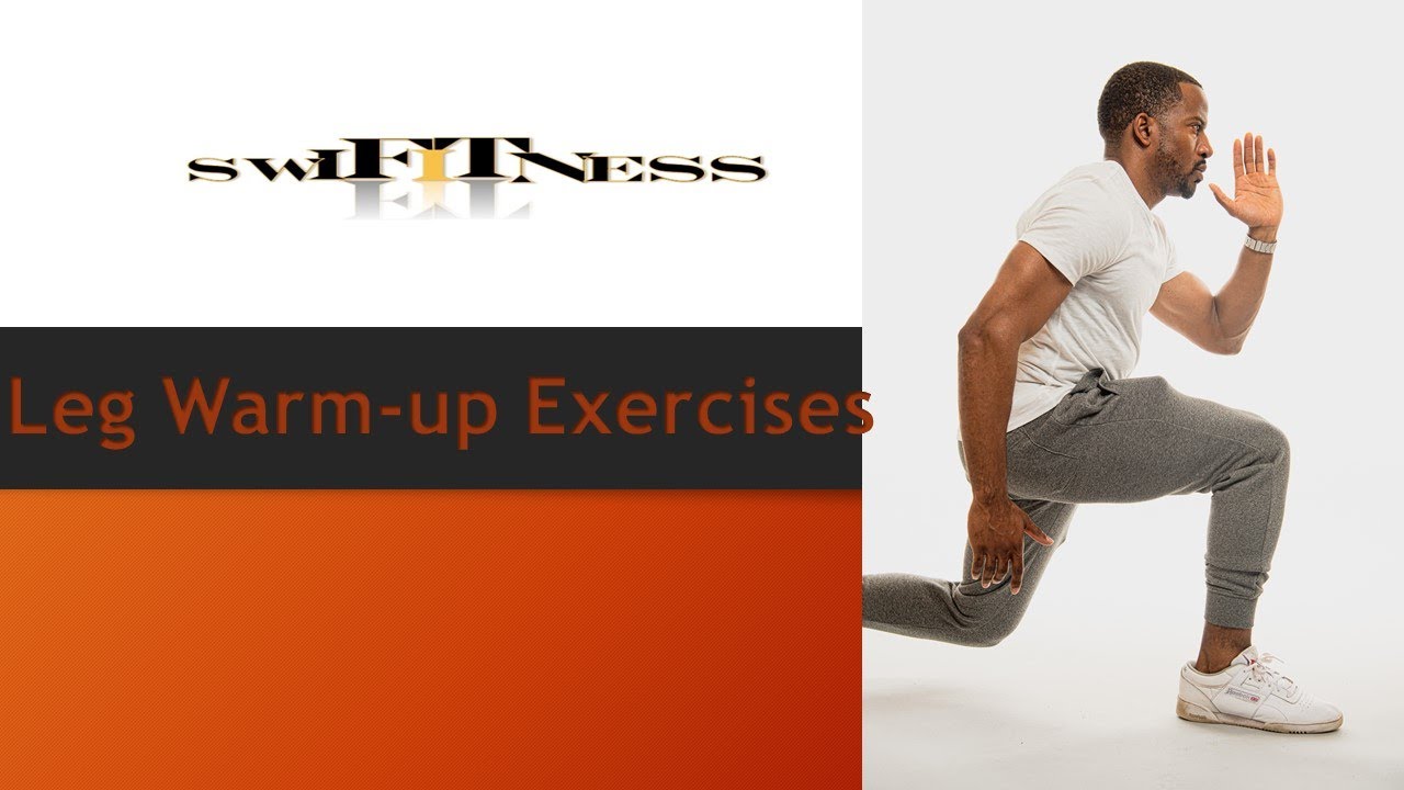 Leg Warm Up Exercises YouTube leg-warm-up-exercises-youtube