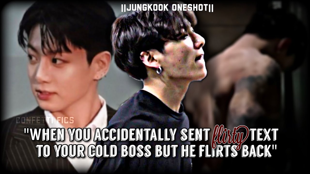 {𝗝𝘂𝗻𝗴𝗸𝗼𝗼𝗸𝗳𝗳}||When you accidentally sent Flirty text to your cold boss ...