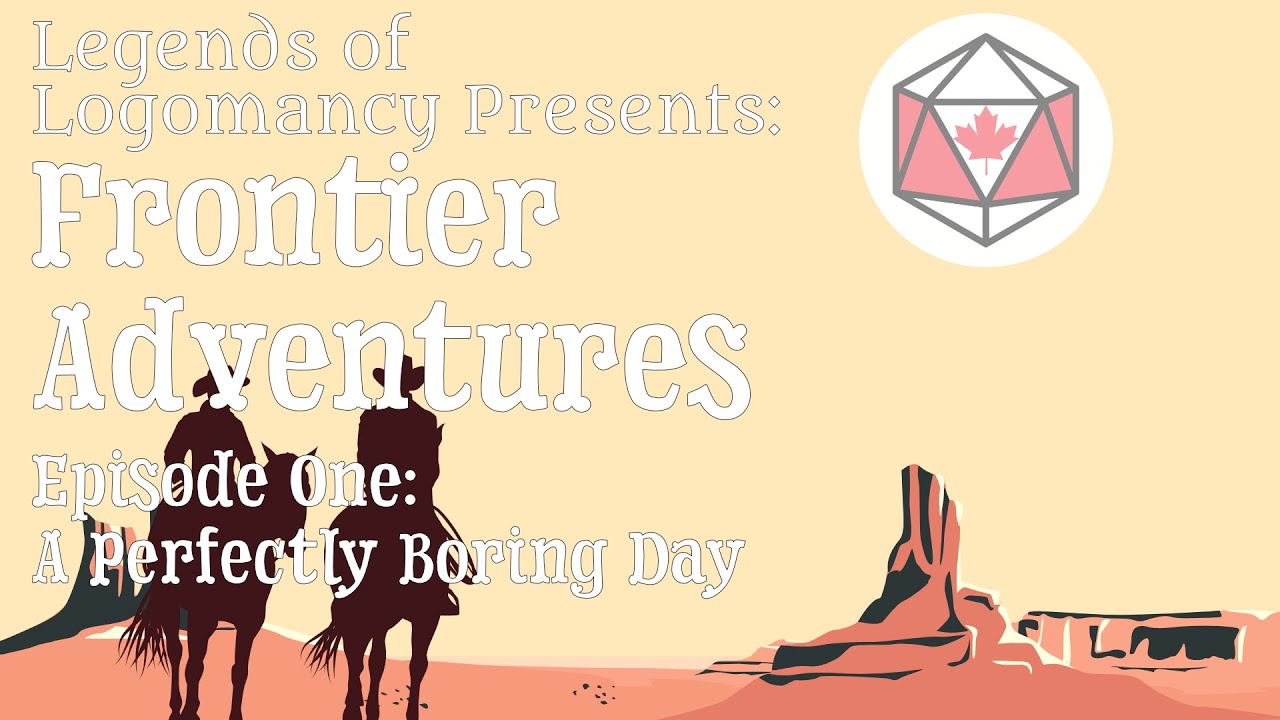 Tales from Logomancy | Frontier Adventures Ep.2 - YouTube