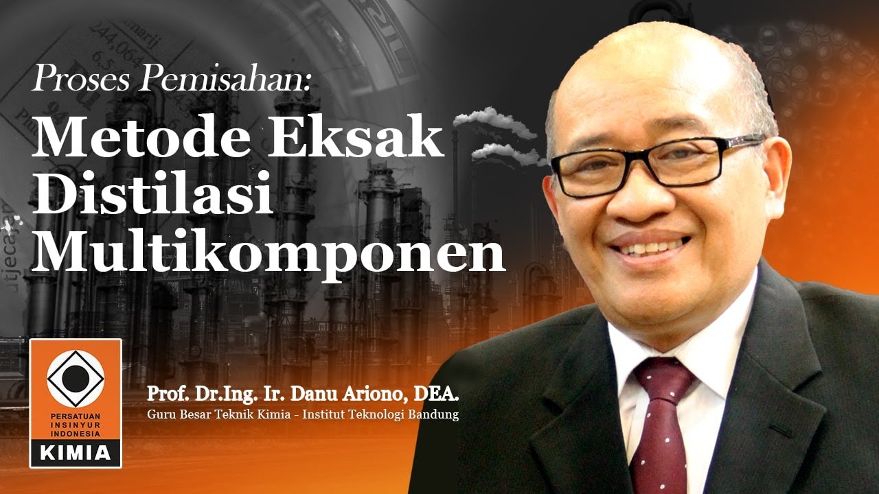 BKK PII Mengajar: Proses Pemisahan - Metode Eksak Distilasi ...
