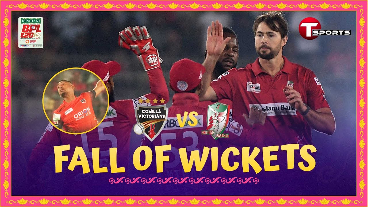 Fall of Wickets | Comilla Victorians vs Fortune Barishal | Final | BPL ...