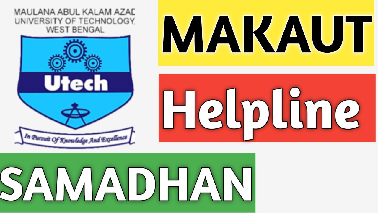 MAKAUT Helpline number | SAMADHAN | Maulana Abul Kalam Azad University ...