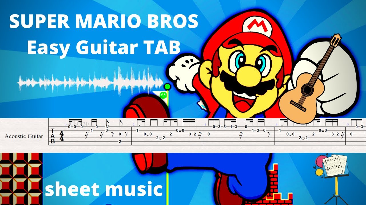 SUPER MARIO BROS THEME - Easy Guitar Tab Tutorial + SHEET MUSIC - YouTube