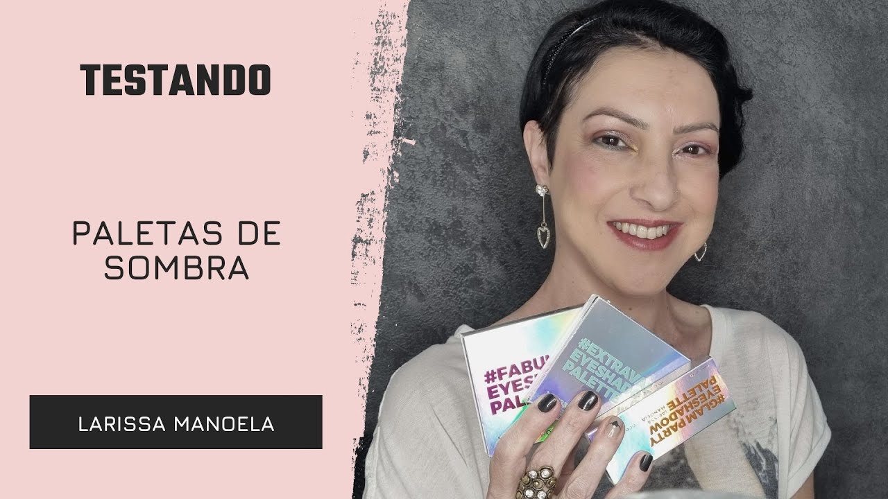 Testando Paletas de Sombra Larissa Manoela - YouTube