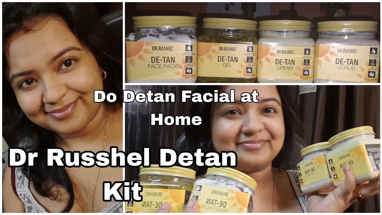 How to Get rid from Tan || Detan facial at home || Dr. Rashel Detan Kit ...