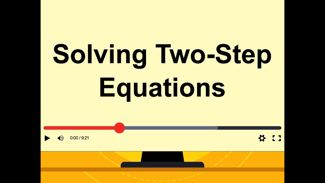 Video Tutorial: Solving Two-Step Equations: Example 13 - YouTube